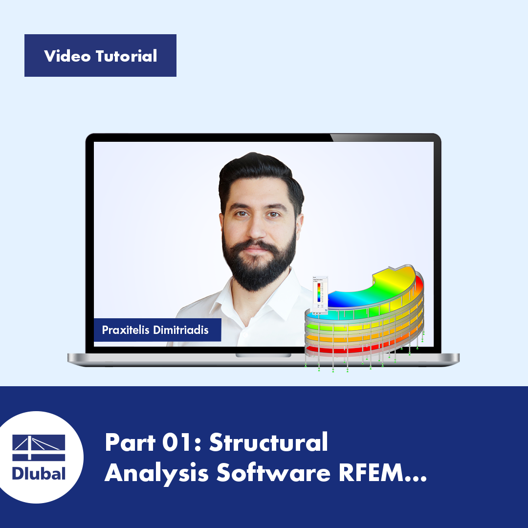FEA Software RFEM & Structural Analysis Software RSTAB | Video Tutorial | Part 01: Structural ...