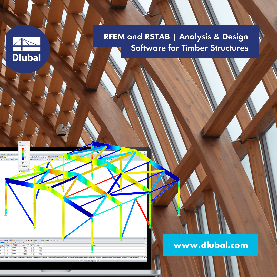 RFEM and RSTAB | Analysis & Design Software for Timber Structures | www.dlubal.com