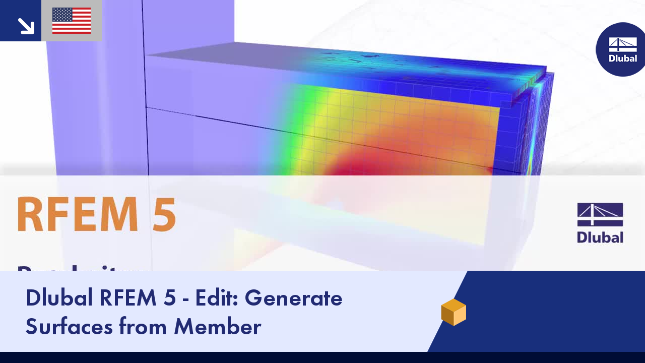 Dlubal RFEM 5 - Edit: Generate Surfaces from Member