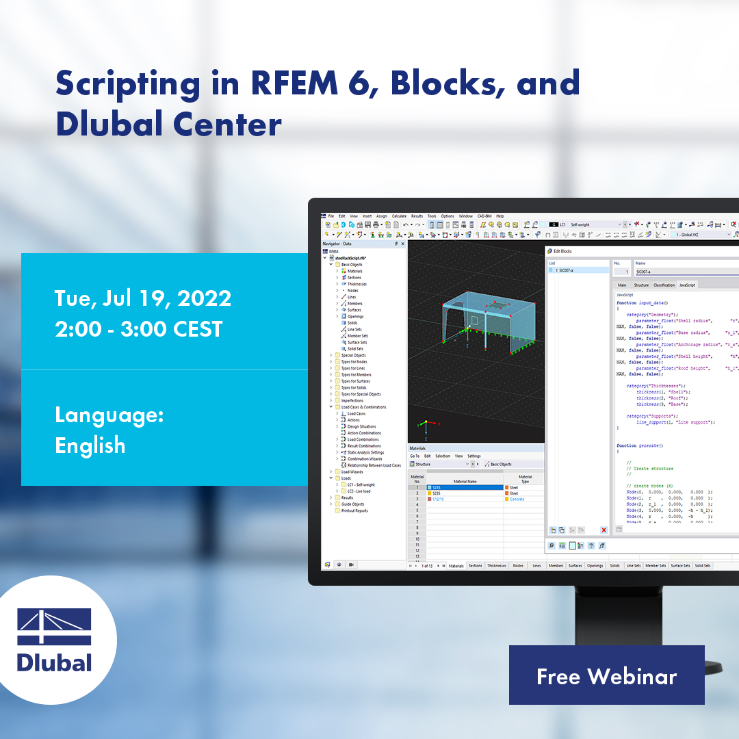Scripting in RFEM 6, Blocks, and Dlubal Center | Tue, Jul 19, 2022 | Webinar