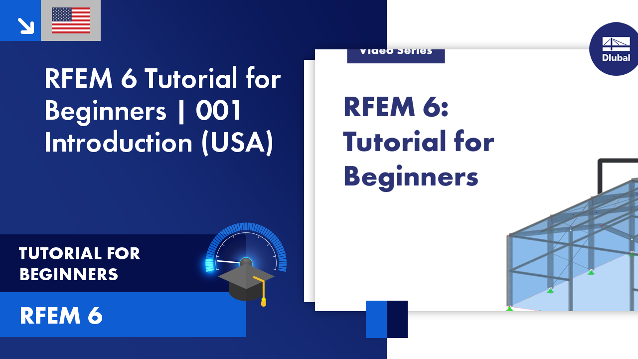 RFEM 6 Tutorial for Beginners | 001 Introduction (USA)