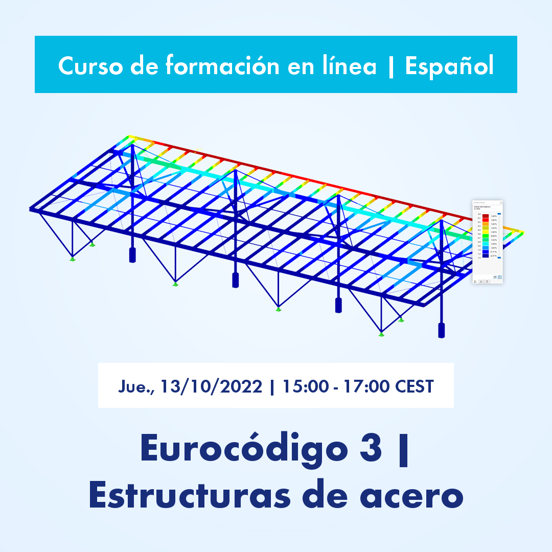 Curso de formación en línea | Eurocódigo 3 | Estructuras de acero | Jue., 13 octubre 2022