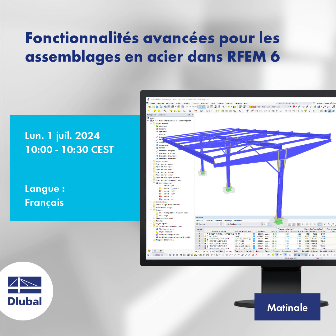 Fonctionnalités avancées pour les assemblages en acier dans RFEM 6